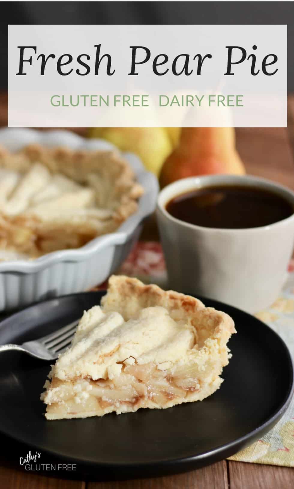 Fresh Pear Pie | Gluten Free, Dairy Free, Nut Free Baking